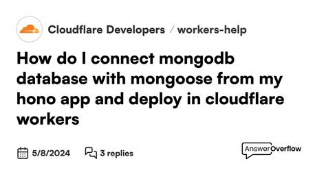 How Do I Connect Mongodb Database With Mongoose From My Hono App And