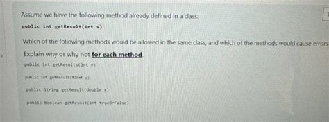 Solved Assume We Have The Following Method Already Defined