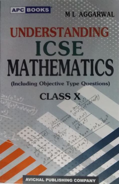 APC Understanding ICSE Mathematics Class 10 By M L Aggarwal 2023