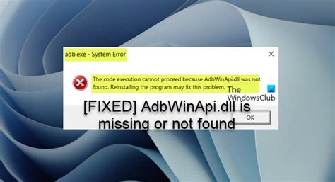 AdbWinApi Dll Is Missing Or Was Not Found In Windows