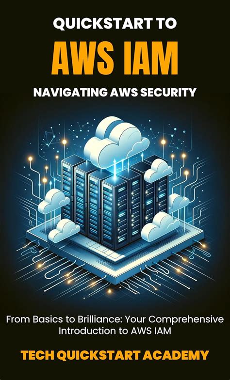 Amazon Com Quickstart To AWS Identity And Access Management IAM Navigating AWS Security