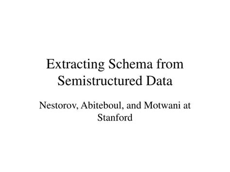 ppt extracting schema from semistructured data powerpoint