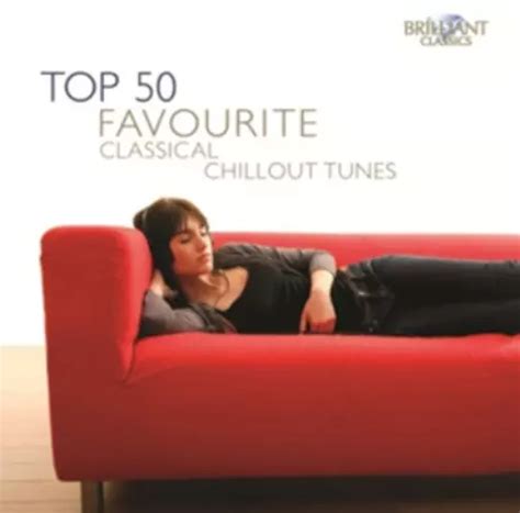 Wolfgang Amadeus Mozart Top 50 Favourite Classical Chillout Tunes Cd