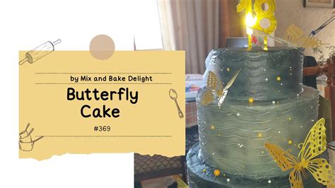 369 Mix And Bake Delight Butterfly Cake Youtube