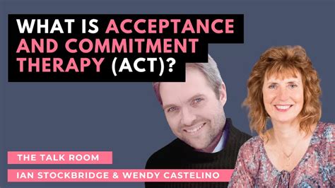 Acceptance And Commitment Therapy Act