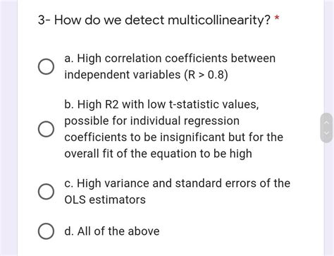 Solved 3 How Do We Detect Multicollinearity A High