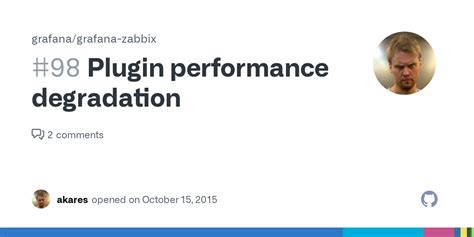 Plugin Performance Degradation Issue Grafana Grafana Zabbix GitHub