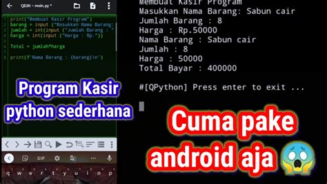 Program Kasir Python Sederhana Pake Android Bisa Coding