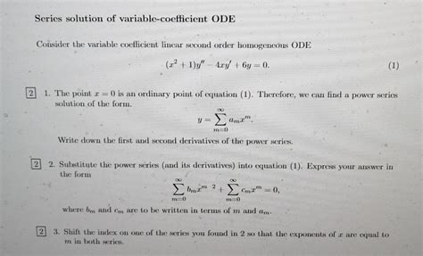 Solved Series Solution Of Variable Coefficient ODE Consider Chegg Com