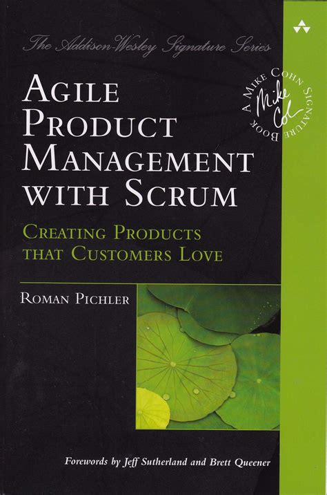 Pichler Roman Agile Product Management With Scrum Ullizee Inc