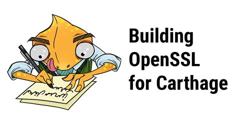 How To Build Openssl For Carthage Ios Cossack Labs