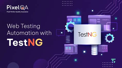 web testing automation with testng