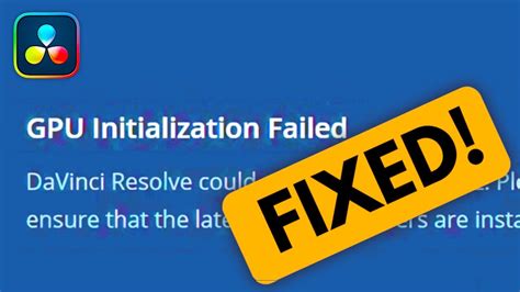 How To Fix Unable To Initialize Gpu In Davinci Resolve Youtube