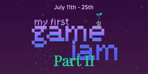 game dev adventure 6 my first game jam part 2