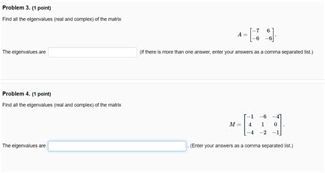 solved problem 3 1 point find all the eigenvalues real