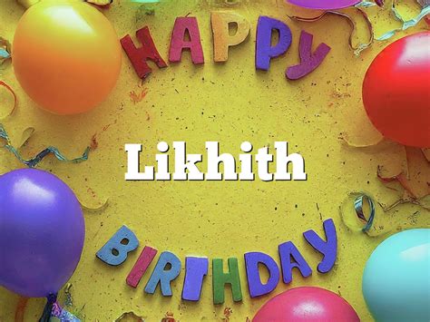 Happy Birthday Likhith Wishes Quotes Messages Cake Images