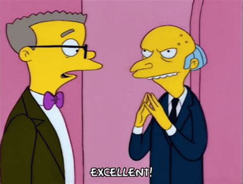 Mr Burns Excellent  Mr Burns Excellent Discover And Share S