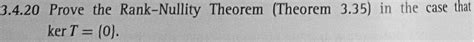Solved Prove The Rank Nullity Theorem Theorem Chegg