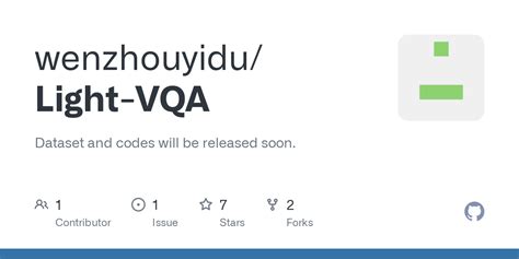 github wenzhouyidu light vqa dataset and codes will be released soon