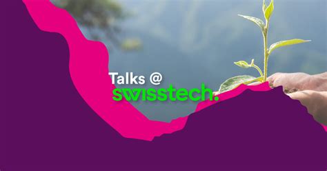 Talks Swisstech Sustainability And Innovation Challenge Swissnex