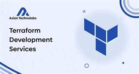 Terraform Development Services Terraform Services Axion