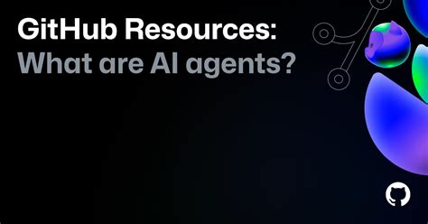 What Are Ai Agents · Github