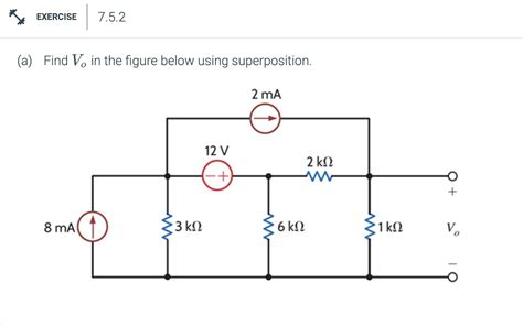Solved EXERCISE A Find Vo In The Figure Below Using Chegg Com