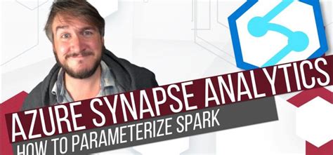 How To Parameterize Spark Notebooks In Azure Synapse Analytics Franks World Of Data Science And Ai