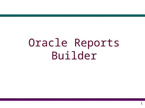 Ppt Oracle Report Builder Dokumentips