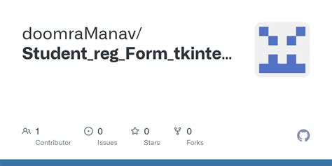 GitHub DoomraManav Student Reg Form Tkinter Forms