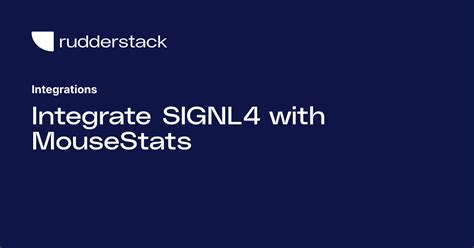 Integrate Signl4 With Mousestats