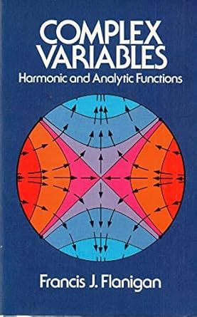 Amazon In Buy Complex Variables Harmonic And Analytic Functions Dover Books On Mathematics