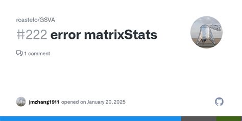 Error Matrixstats · Issue 222 · Rcastelogsva · Github