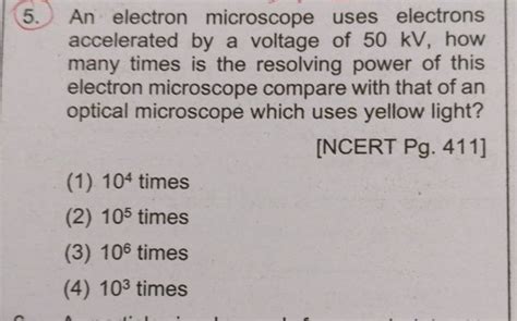 An Electron Microscope Uses Electrons Accelerated By A Voltage Of 50kv H