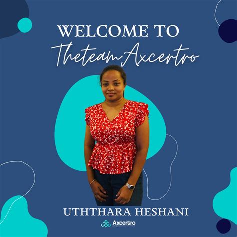 Axcertro On Linkedin Hello Uththara Welcome To The Axcertro 💙