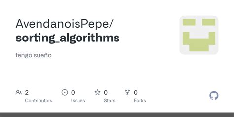 Github Avendanoispepe Sorting Algorithms Tengo Sue O