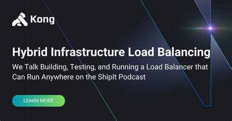 Hybrid Infrastructure Load Balancing With Kong Gateway And Kong Mesh Kong Inc