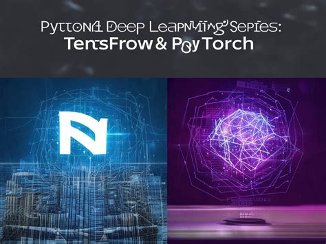 深度学习入门TensorFlow vs PyTorch解析 Dawoai