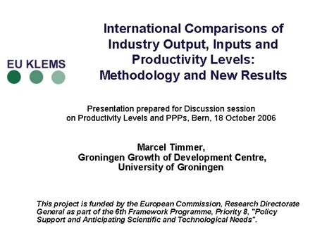International Comparisons Of Industry Output Inputs And Productivity