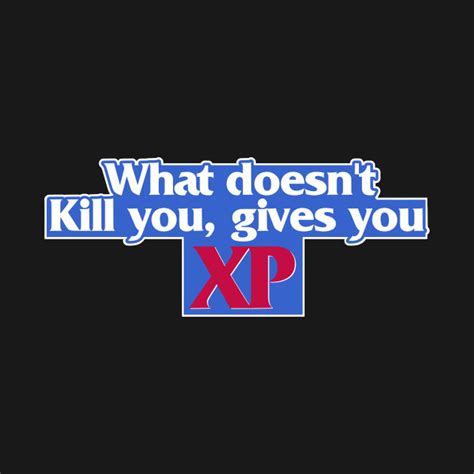 what doesn t kill you gives you xp dnd t shirt teepublic