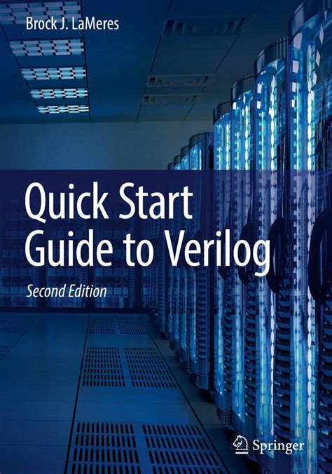 Quick Start Guide To Verilog Brock J Lameres Buch Jpc
