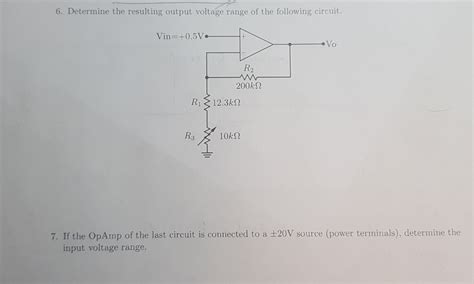 solved 6 determine the resulting output voltage range of