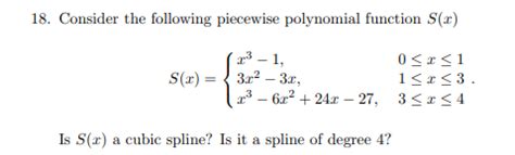 Consider The Following Piecewise Polynomial Function Chegg