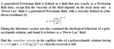 Solved A Generalised Newtonian Fluid Is Defined As A Fluid