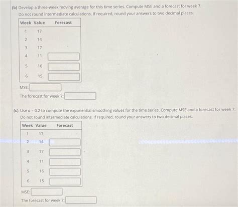 Solved B Develop A Three Week Moving Average For This Time