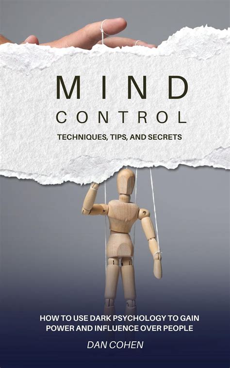 Mind Control Techniques Tips And Secrets Ebook By Dan Cohen Epub