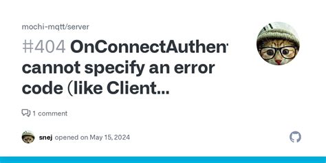 Onconnectauthenticate Cannot Specify An Error Code Like Client Identifier Not Valid · Issue