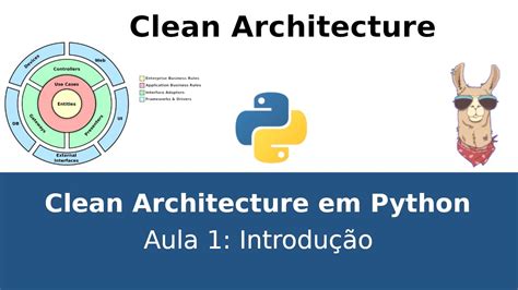 clean architecture python remake 1 introdução youtube