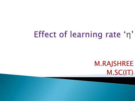 Effect Of Learning Rate Ppt