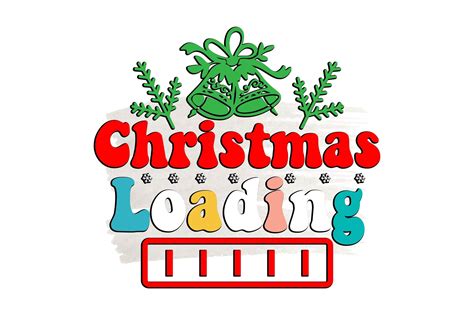 Christmas Loading Png Sublimation Graphic By Crafted Wonders · Creative